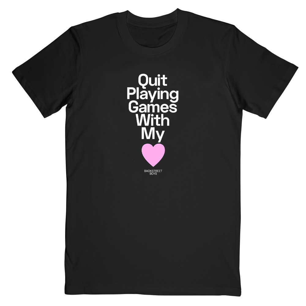 Quit Playing Games Tee – Backstreet Boys